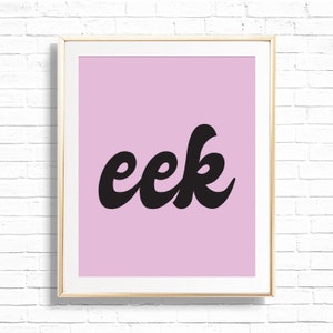 Eek Print - Printable Pink Halloween Wall Art Decor - Scary Quote Wall ...