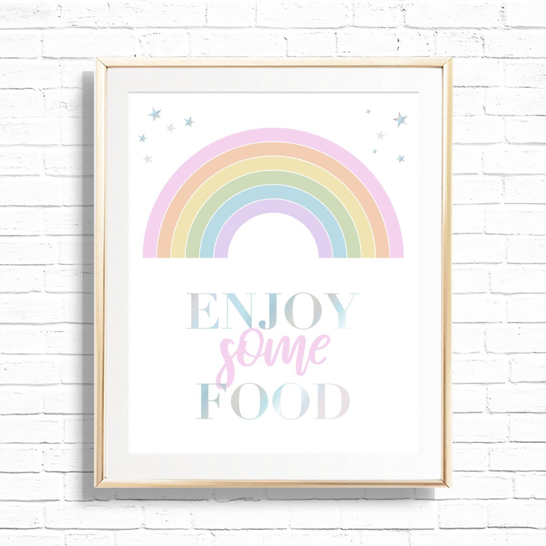 Enjoy Some Food Sign - Printable Pastel and Iridescent Rainbow Birthday ...