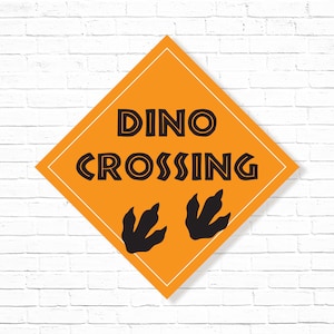 Dino Crossing Sign - Printable Dinosaur 1st Birthday Party Table Decor ...