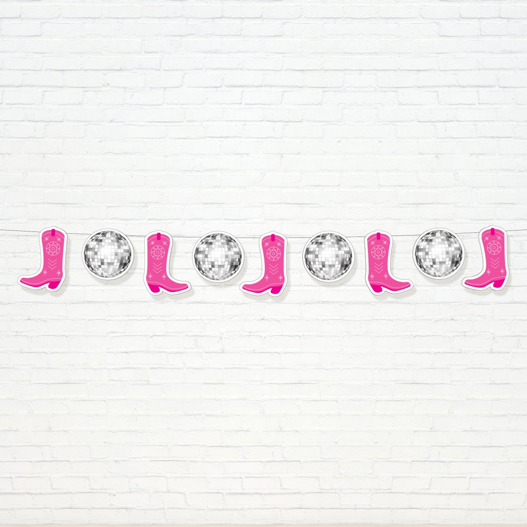 Disco Cowgirl Banner - Printable Hot Pink Disco Ball Cowboy Boot ...