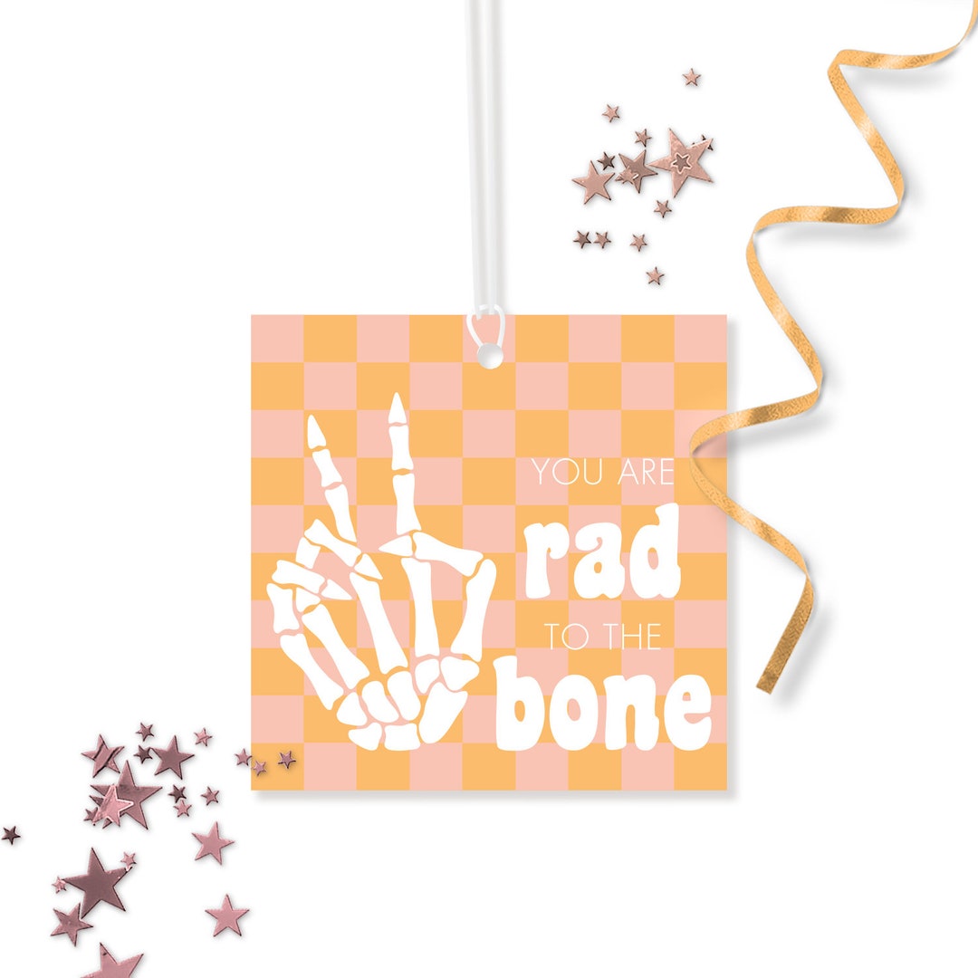 Halloween Skeleton Gift Tag - Printable Pink Rad To-the-bone Teacher ...