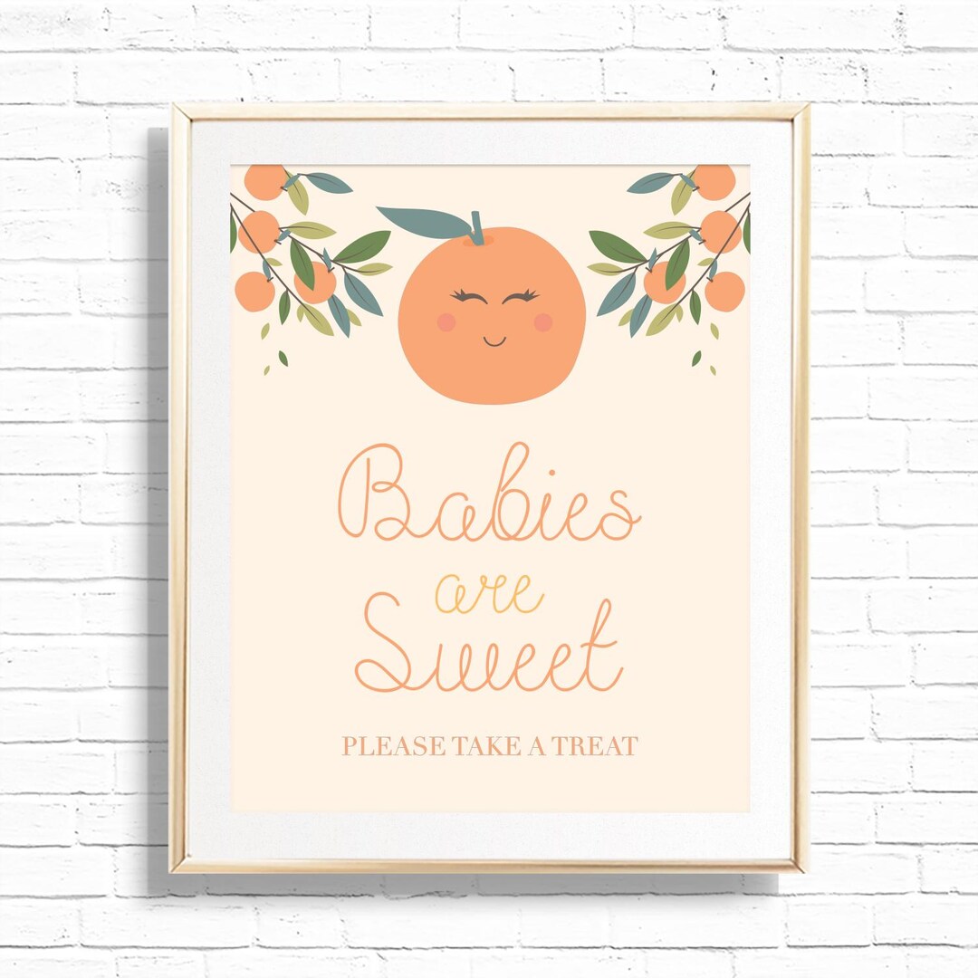 Babies Are Sweet Sign - Printable Little Cutie Orange Clementine Baby ...