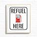 Refuel Here Sign - Printable Vintage Race Car Gas Pump - First Birthday ...