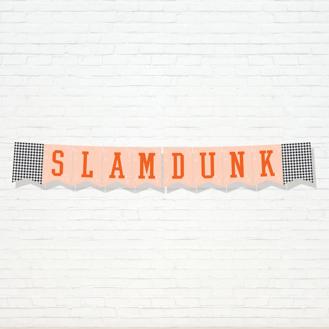 Slam Dunk Banner - Printable Basketball 1st Birthday Party Flag Bunting ...