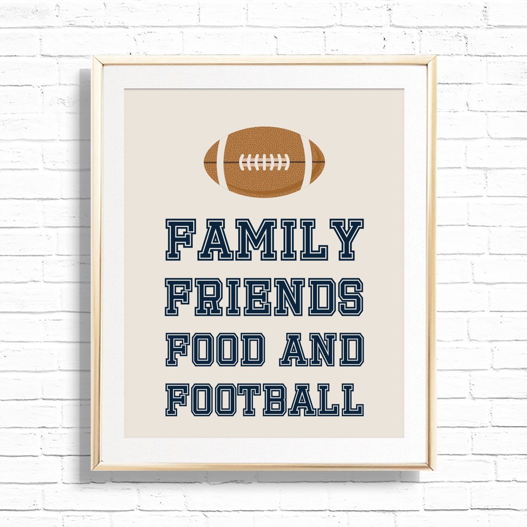 Football Sign - Printable Family Friends Food & Football Birthday Party ...