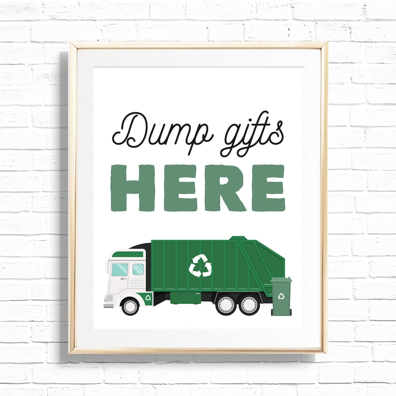 Dump Gifts Here Sign - Printable Garbage Truck 1st Birthday Bunting ...