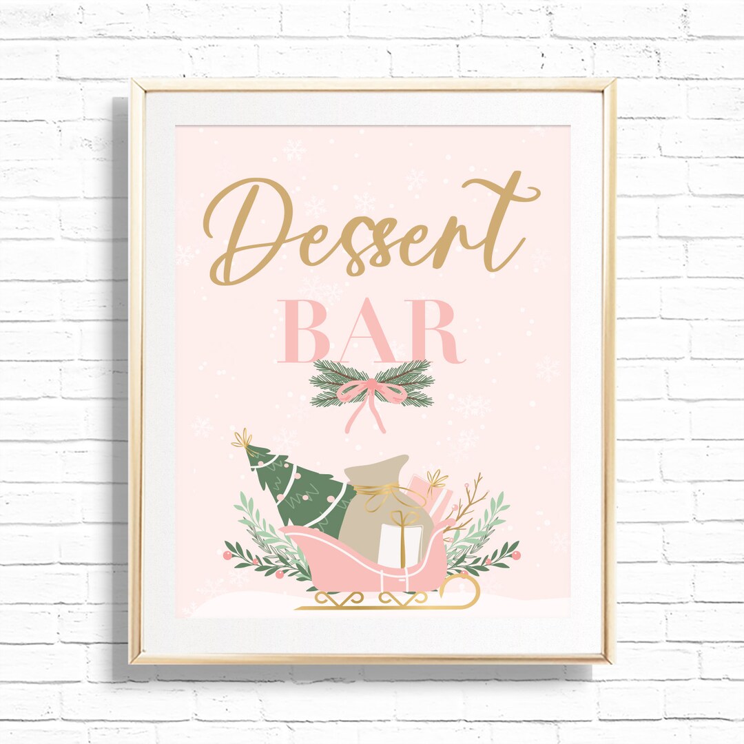 Dessert Bar Sign - Printable Pink Sleigh Winter Onederlabd 1st Birthday ...