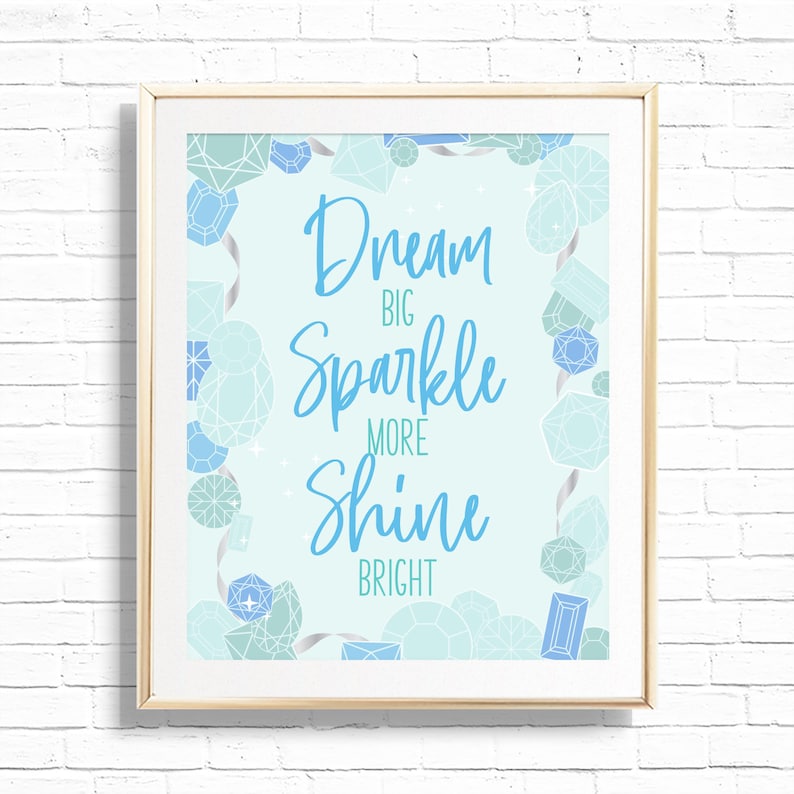 Gem Art Print Printable Dream Big Sparkle More Shine Bright - Etsy