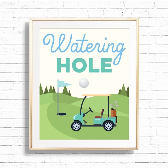 Golf Drink Sign Printable Watering Hole Hole in One Golf - Etsy