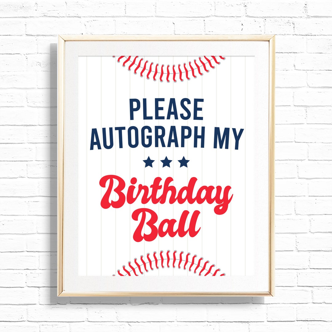 Autograph My Ball Sign - Printable Baseball First Birthday Party ...