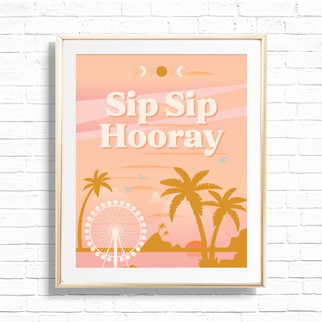 Sip Sip Hooray Sign - Printable Boho Carnival Music Festival 1st ...