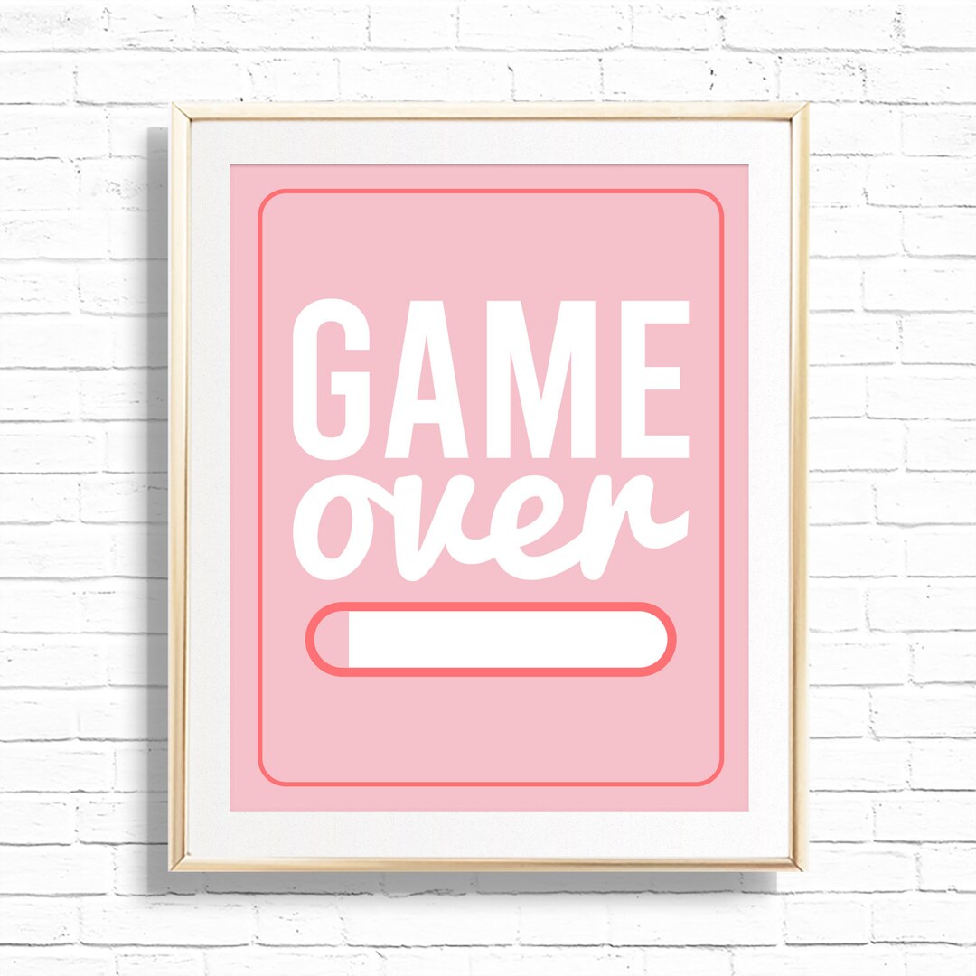 Game Over Sign - Printable Girl Gamer Birthday Party Print - Girls ...