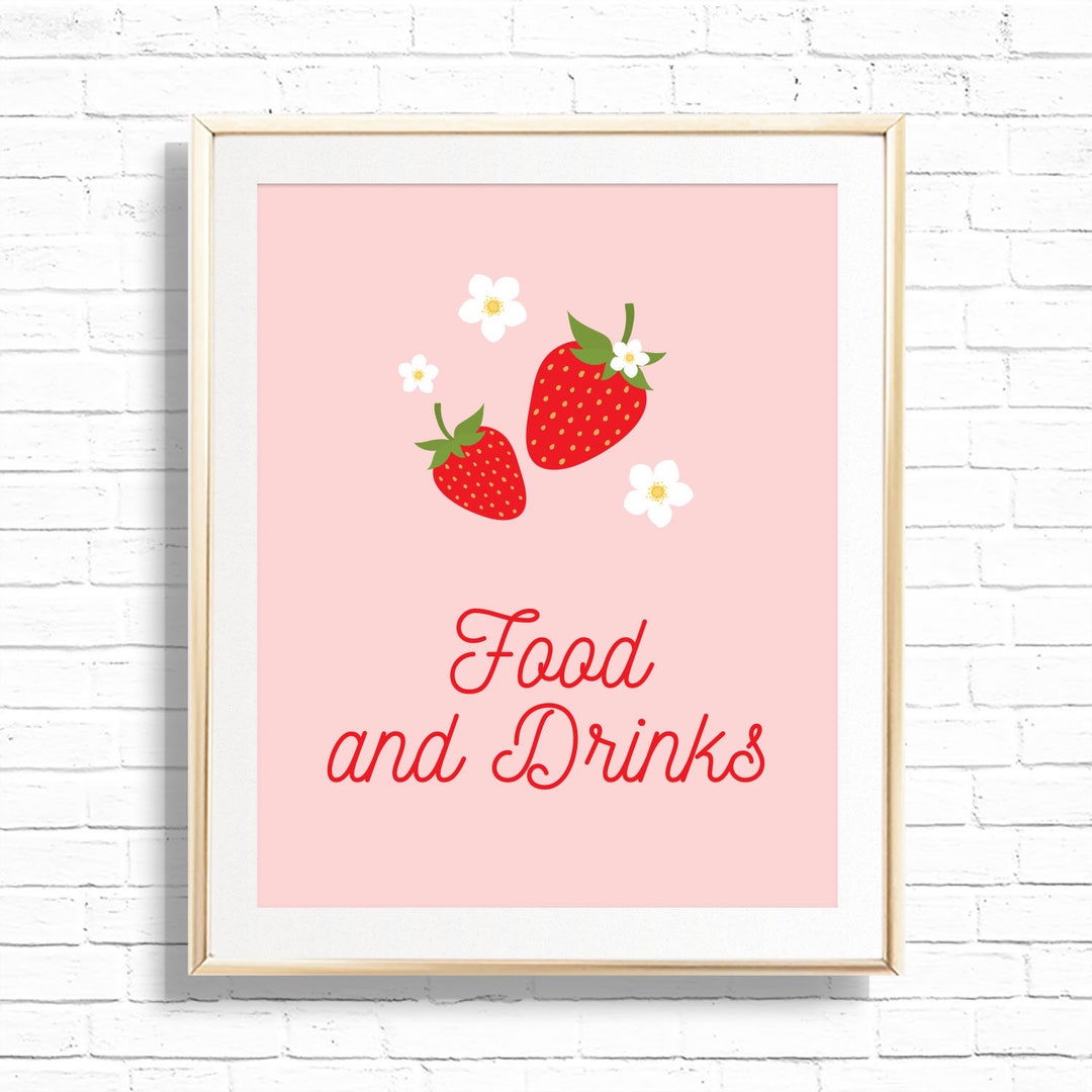 Strawberry Food & Drinks Sign - Printable Strawberry Daisy Berry First ...