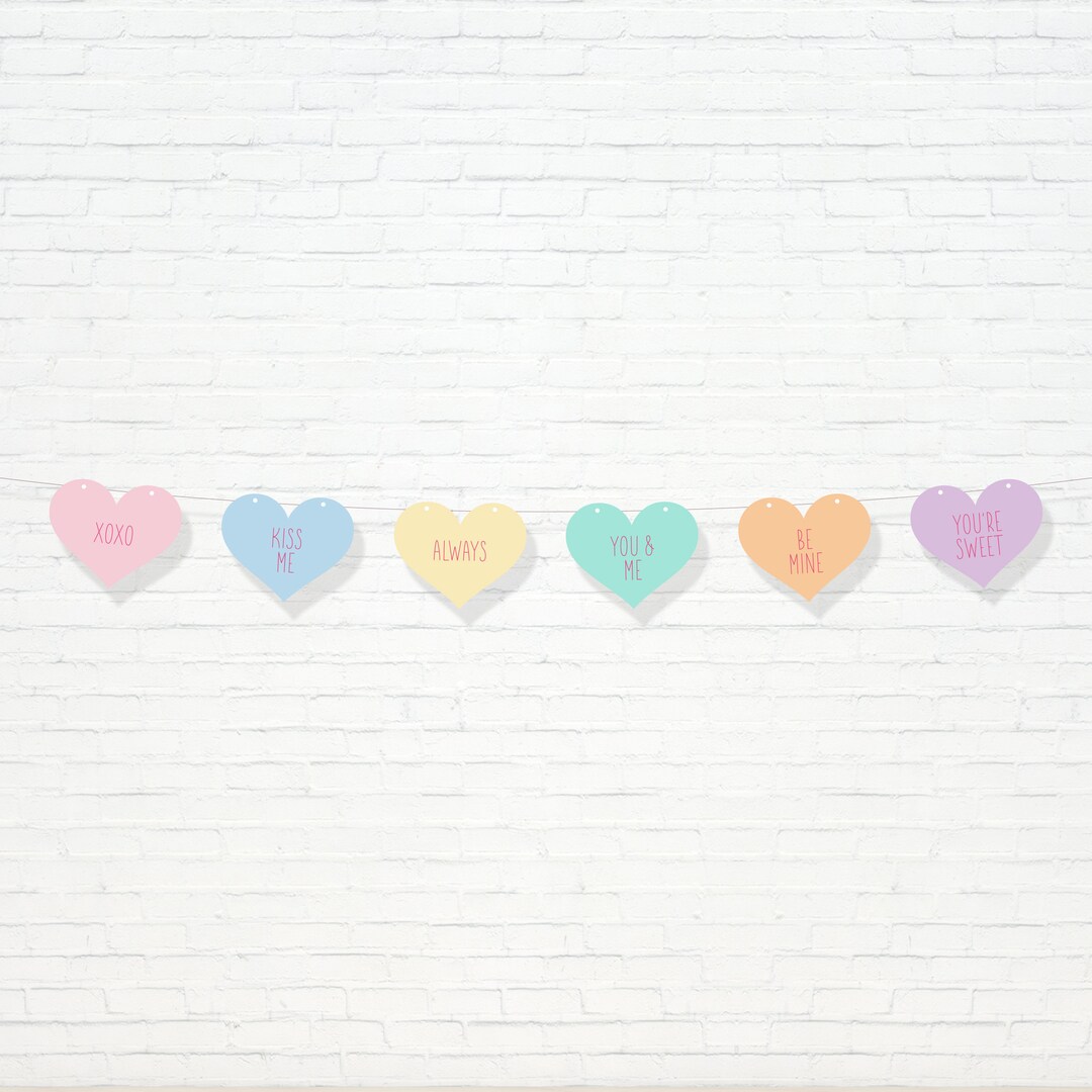 Conversation Hearts Garland - Printable Valentine's Day Heart Sayings ...