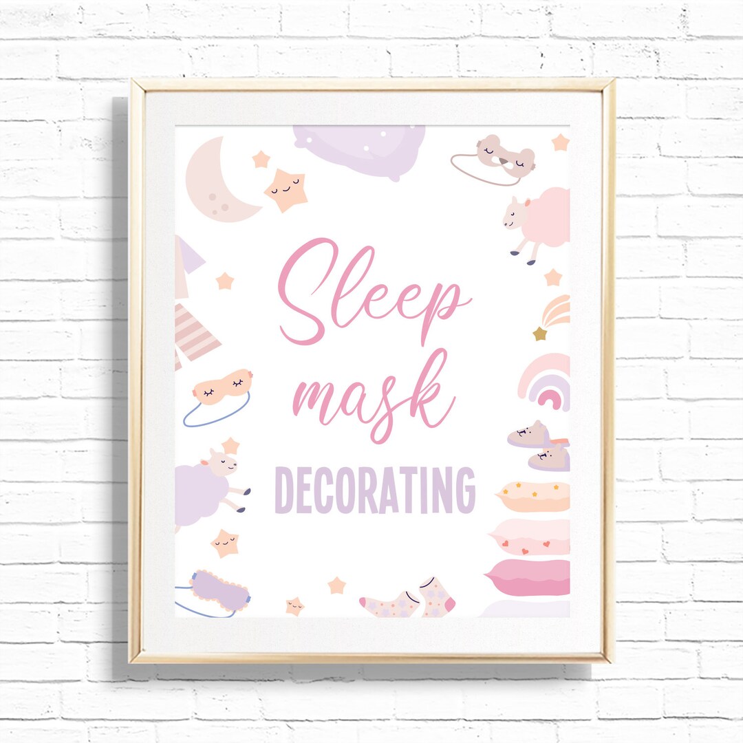 Sleep Mask Decorating Sign - Printable Sleepover Birthday Party ...