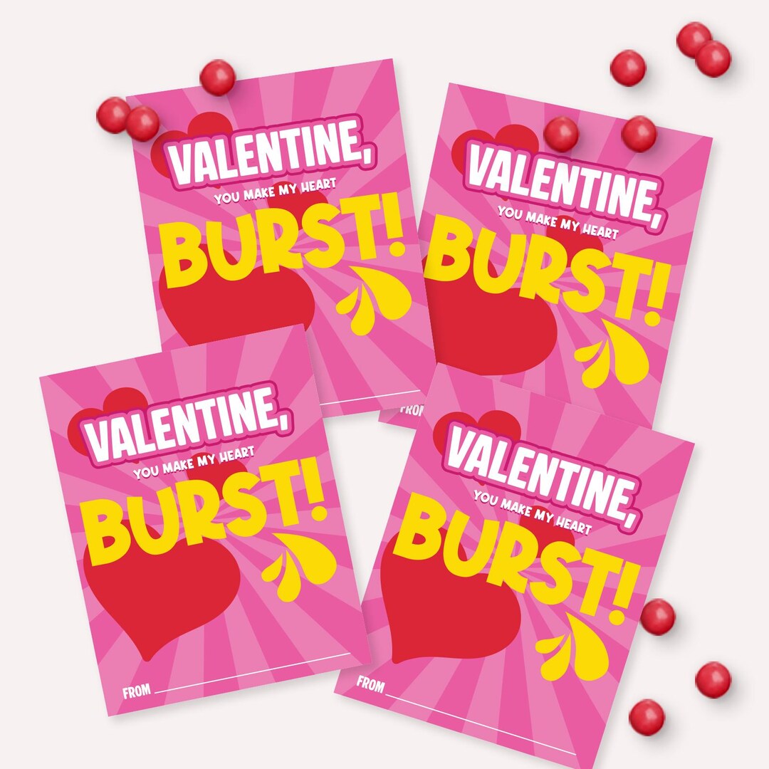 Valentine Candy Card - Printable You Make My Heart Burst - Kids ...