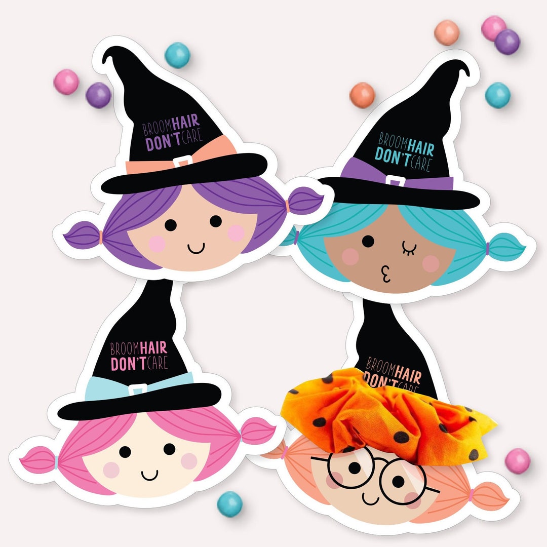 Scrunchie Holloween Cards - Printable Broom Hair Don't Care Spooky Hair ...