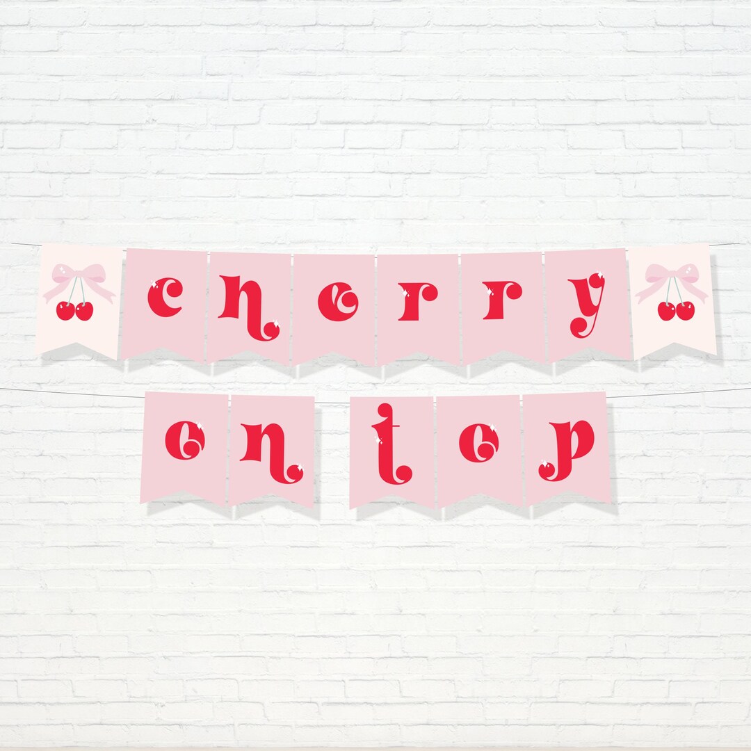 Cherry on Top Banner - Printable Coquette Bows & Cherries Birthday ...