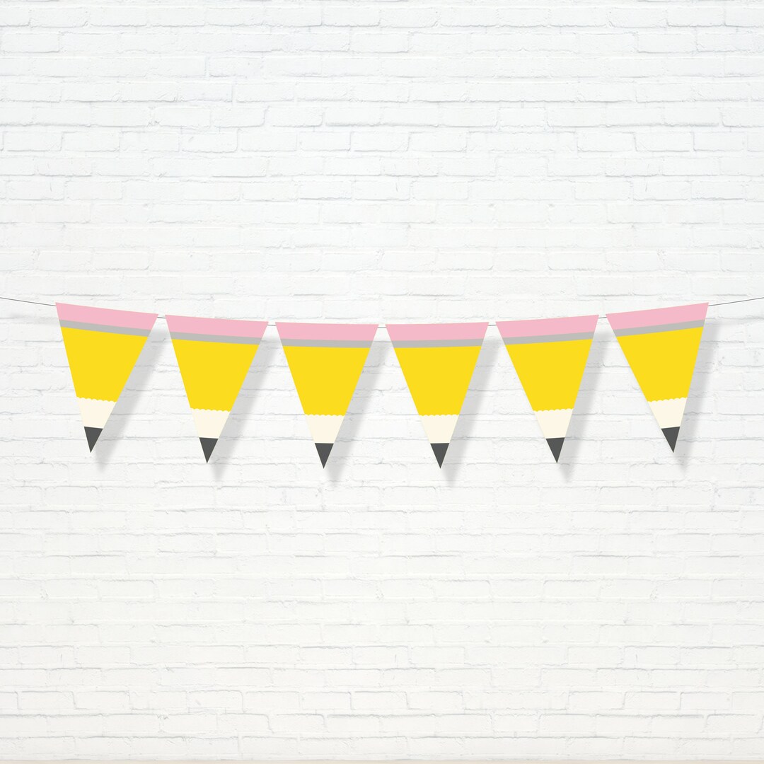 Pencil Flag Banner - Printable Back to School Pencil Garland - First ...