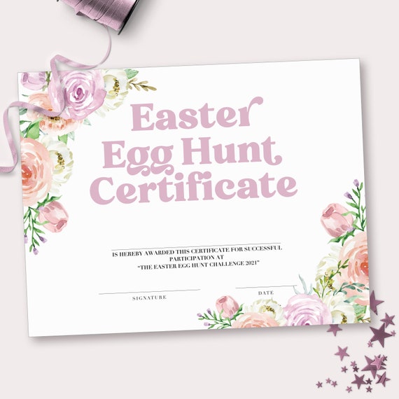 Floral Easter Egg Hunt Certificate Printable Easter Party Etsy