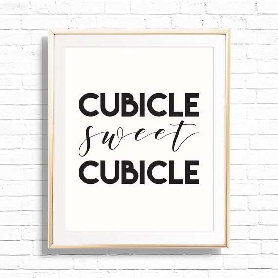 Cubicle Sweet Cubicle Office Job Art Print Printable 8x10 | Etsy
