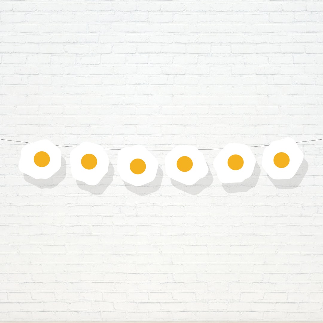 Egg Yolk Banner - Printable Sunny Side up Egg 1st Birthday Party ...