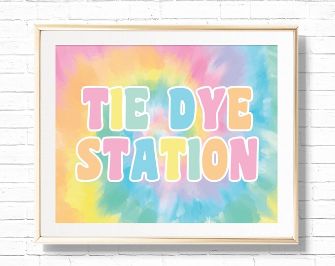 Tie Dye Station Sign Printable Pastel Rainbow Tie Dye Kids Craft ...