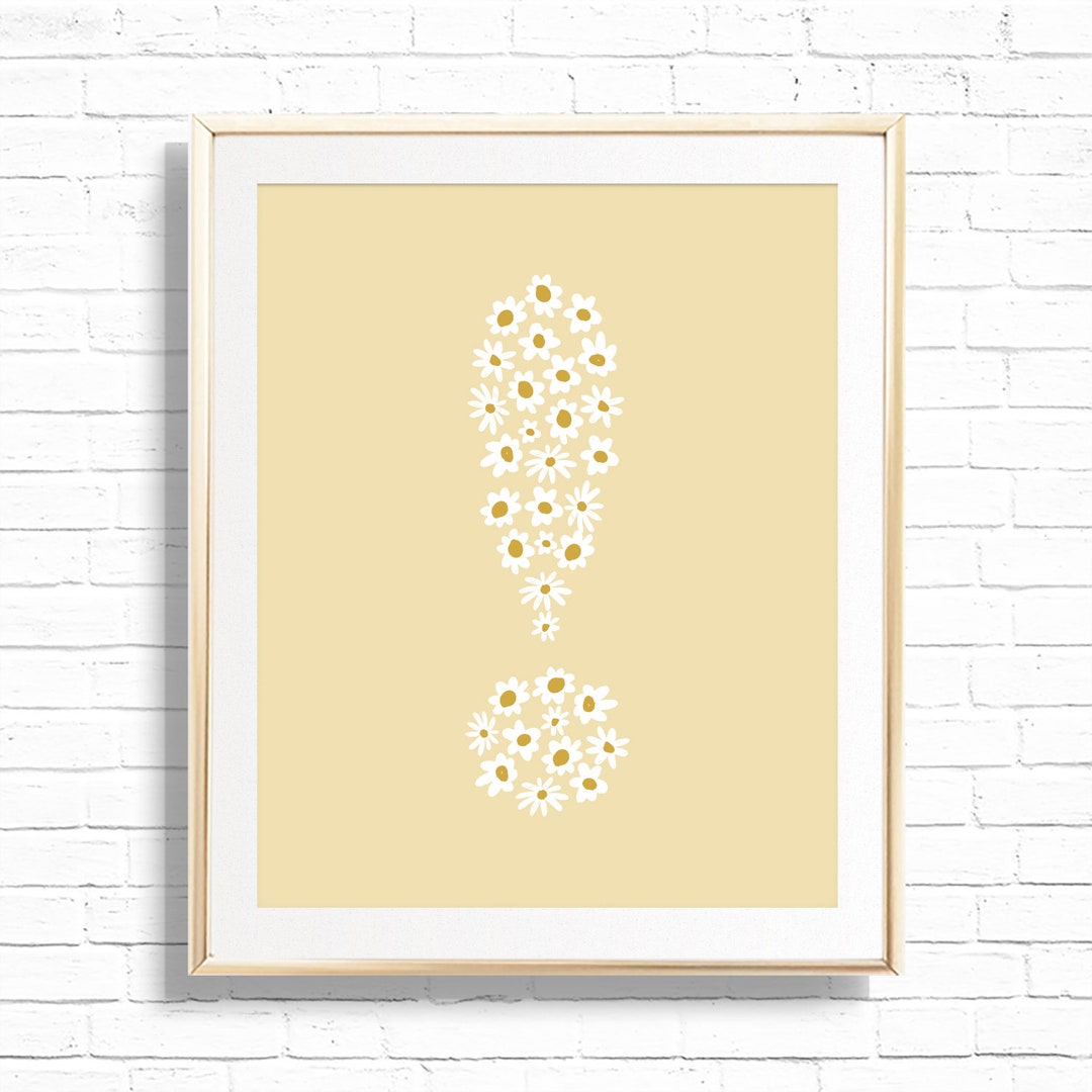 Yellow Boho Daisy Exclamation Sign Art Print - Printable 8x10 Floral ...