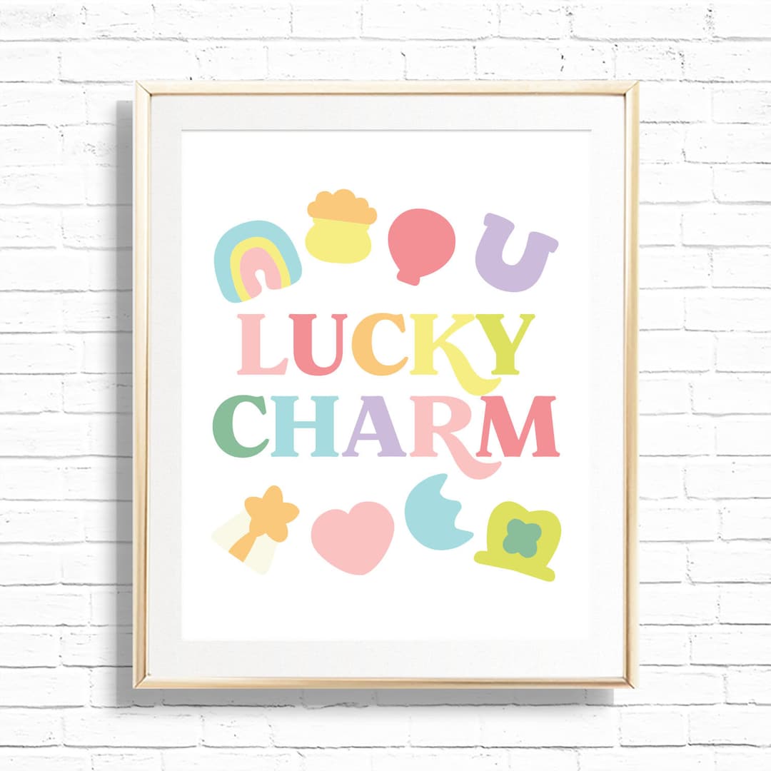 Lucky Charm Print - Printable St. Patrick's Day Marshmallow You're My ...