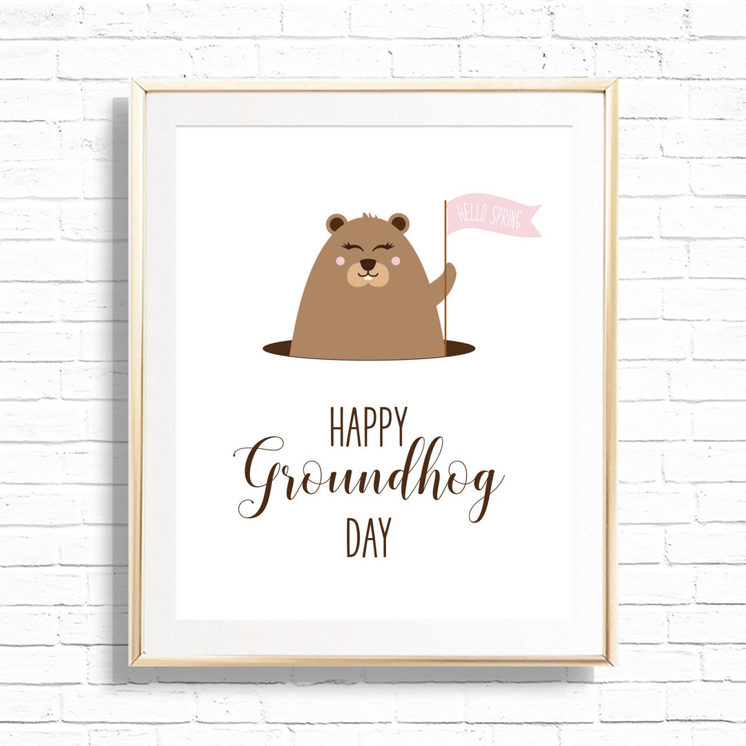 Happy Groundhog Day Art Print - Printable Groundhog Predicts Spring ...