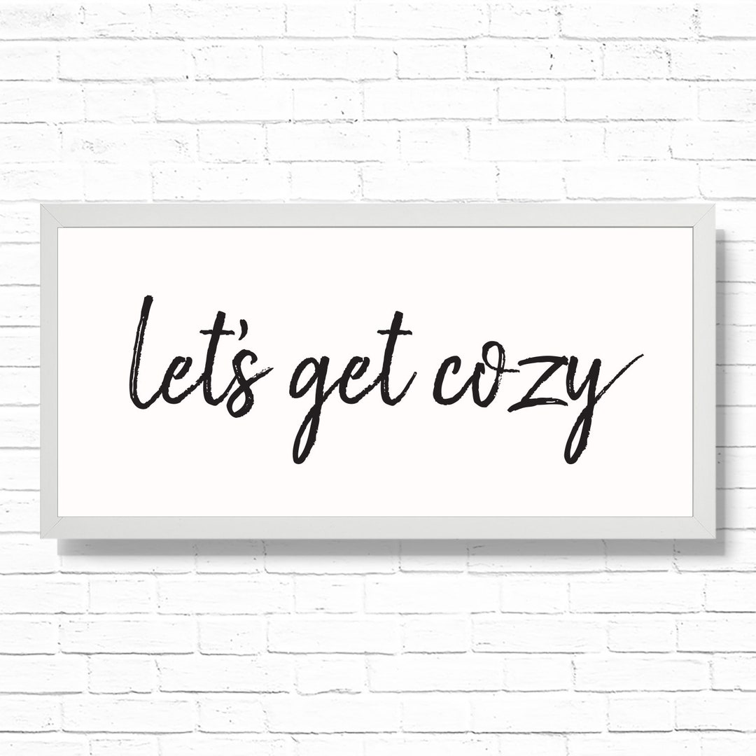 Let's Get Cozy Hygge Bedroom Decor Art Print Printable - Etsy