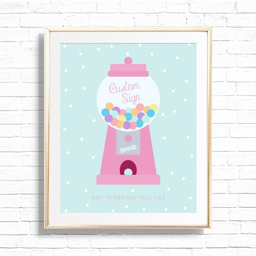 Gumball Custom Sign Printable Bubble Gum Ball Machine Birthday Party ...