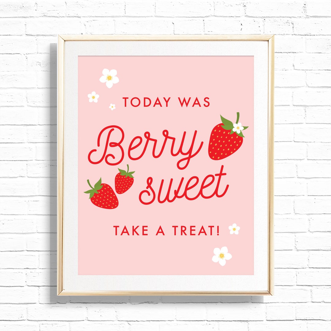Strawberry Treats Sign - Printable Strawberry & Daisies First Birthday ...