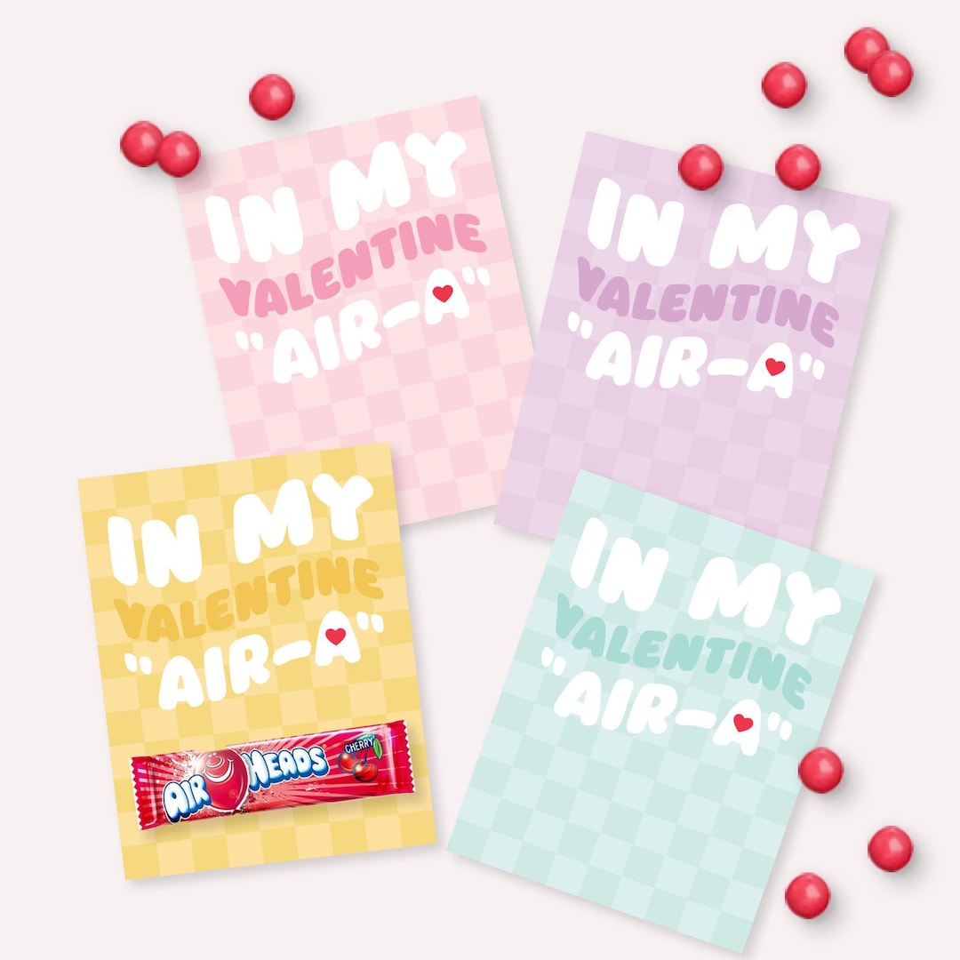 Valentine Air-a Cards - Printable Era Airheads Chewy Candy School ...