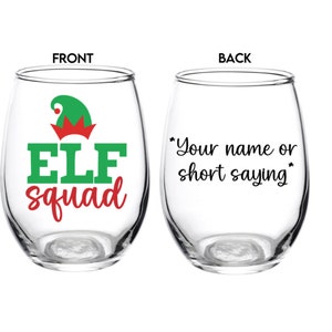 Elf Squad Glass, Elf Glass, Elf Wine Glass, Christmas Glass, Party ...
