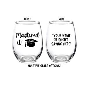 Mastered It Glass, Graduation, Graduation Glass, Gift, Class of 2025 ...