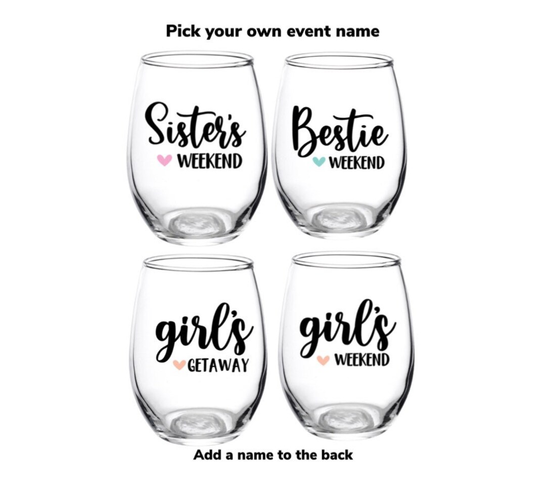 Girls Weekend Glass, Personalized Wine Glass, Your Name, Gift, Favor ...