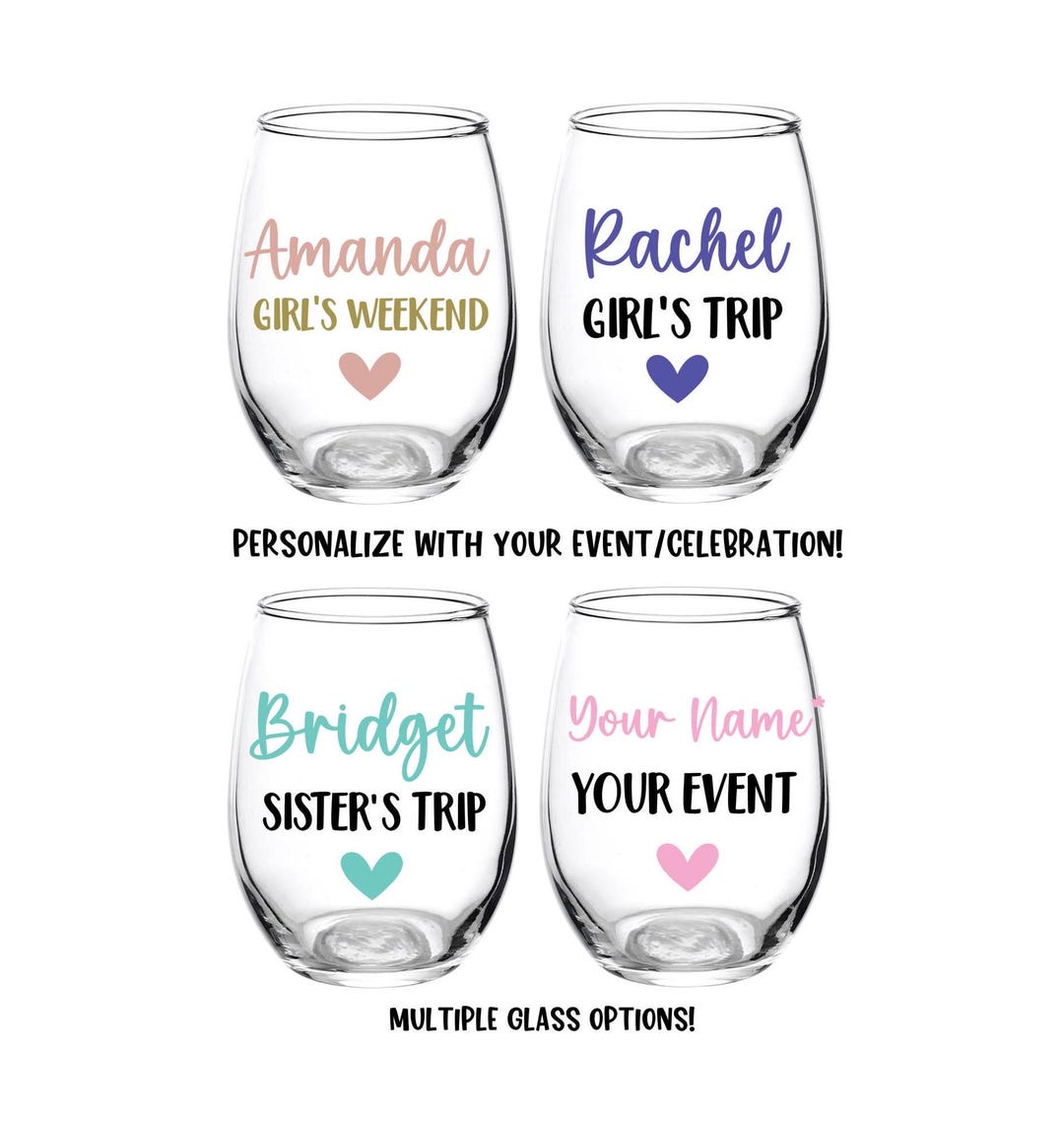 Girls Wine Glass, Girls Weekend, Girls Trip, Vacation, Getaway ...