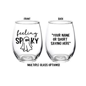 Feeling Spooky Glass, Wine Glass, Halloween Wine Glass, Halloween ...