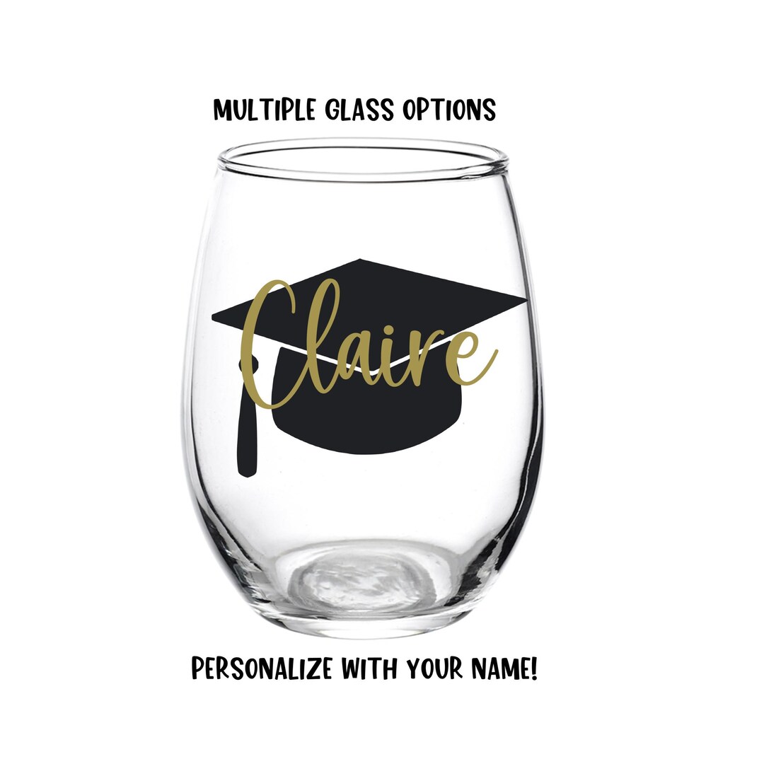 Graduation Cap Glass, Graduation Wine Glass, Graduation, Your Name ...