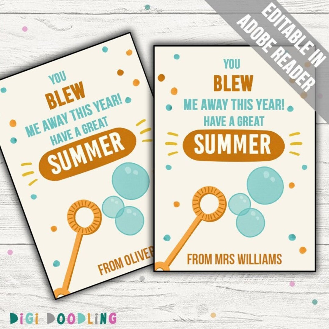 You Blew Me Away This Year Tags. Printable End of School Year Bubbles ...