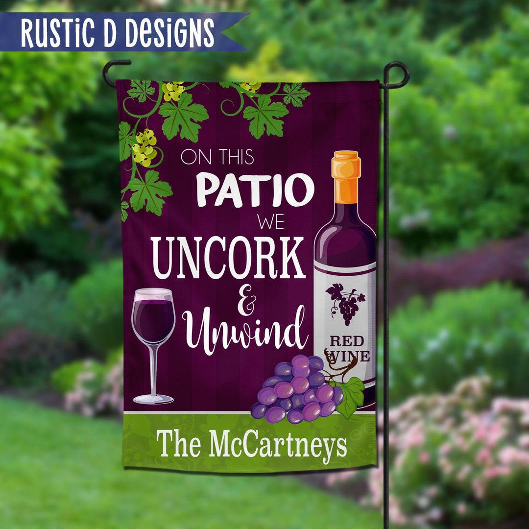Uncork & Unwind Patio Porch Personalized Garden Banner 12"x18" - Etsy
