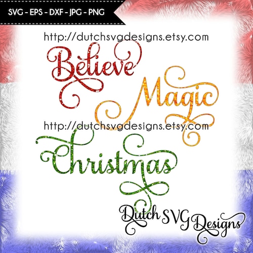 Believe in the Magic Svg Christmas Svg Digital Cutting File - Etsy