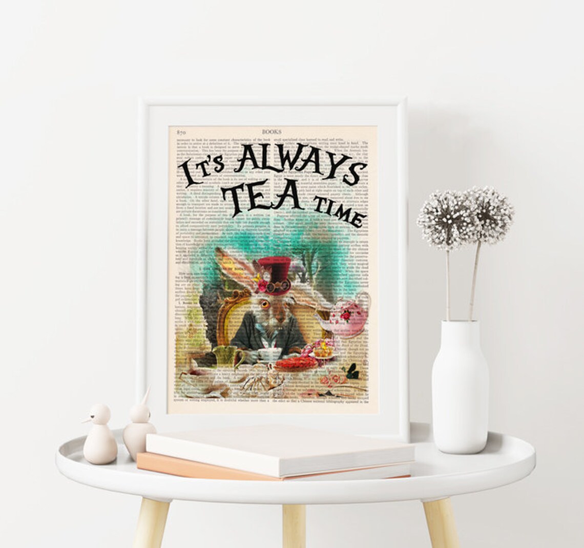 Alice in Wonderland Alice Gift Prints It's Always Tea | Etsy