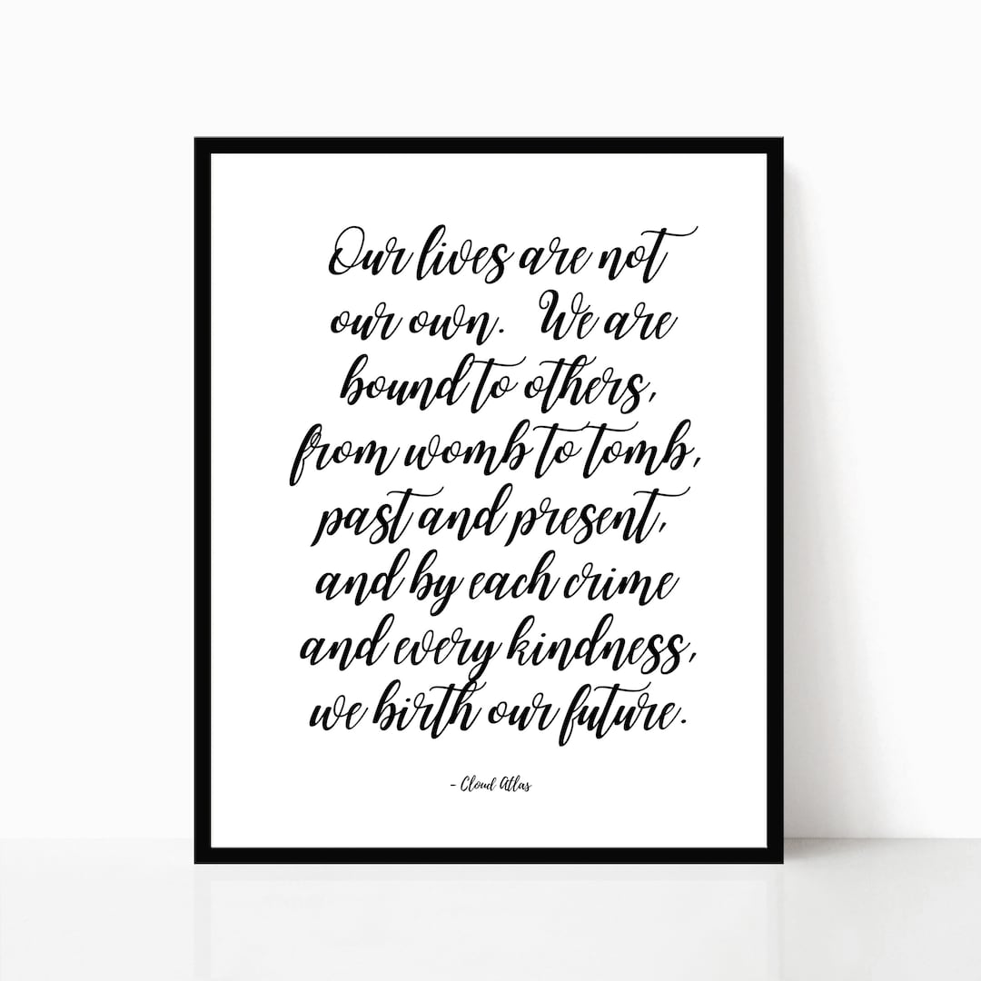 Cloud Atlas Quote Print: Black and White Literary Wall Art - Etsy