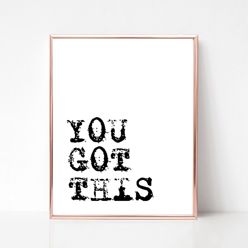 You Got This Print: Minimalist Black and White Motivational Art - Etsy