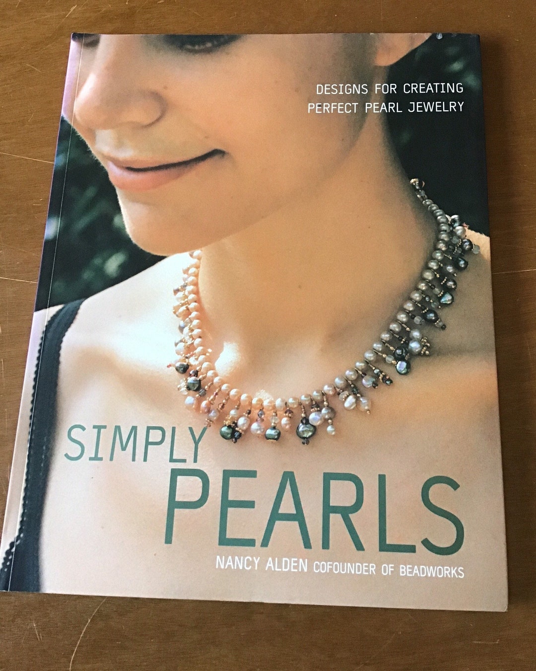 Simply Pearls -designs for Creating Perfect Pearl Jewelry by Nancy ...