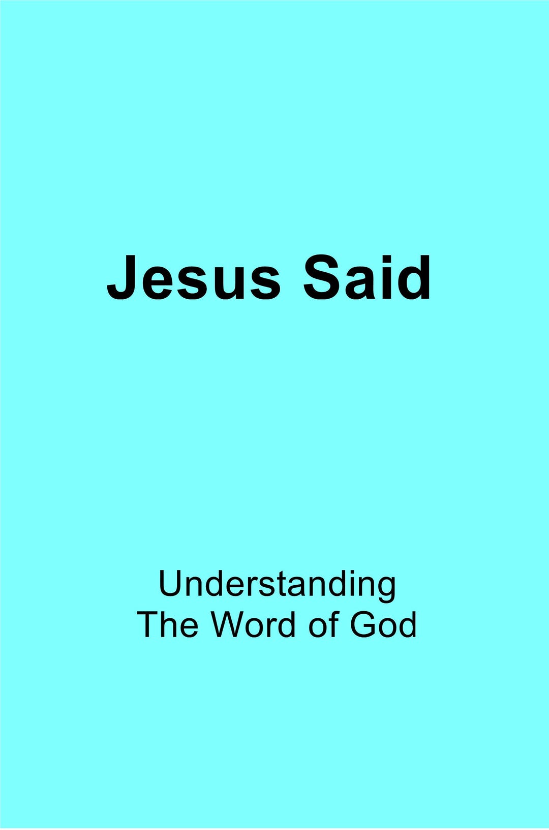Jesus Said - Understanding the Word of God - Digital Download Book - Etsy
