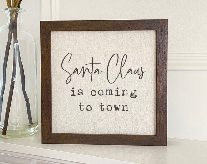 Santa Claus is Coming to Town Framed Sign, Home Decor, Christmas Decor ...