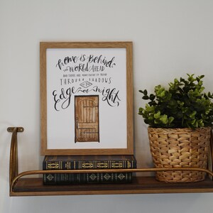 Home is Behind, the World Ahead // Hand Lettered / 8 X 10 / Art Print ...